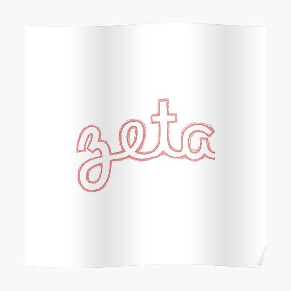 "Zeta Cursive Greek Letter" Poster by Rosemogo | Redbubble