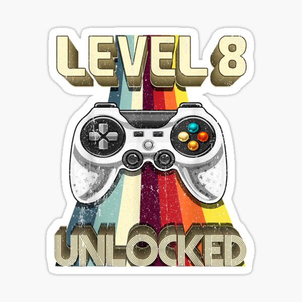 "Level 8 Unlocked Retro Video Game" Sticker for Sale by rebeccgenzler ...