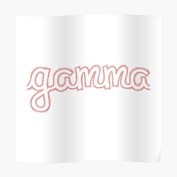"Gamma Cursive Greek Letter" Poster for Sale by Rosemogo | Redbubble