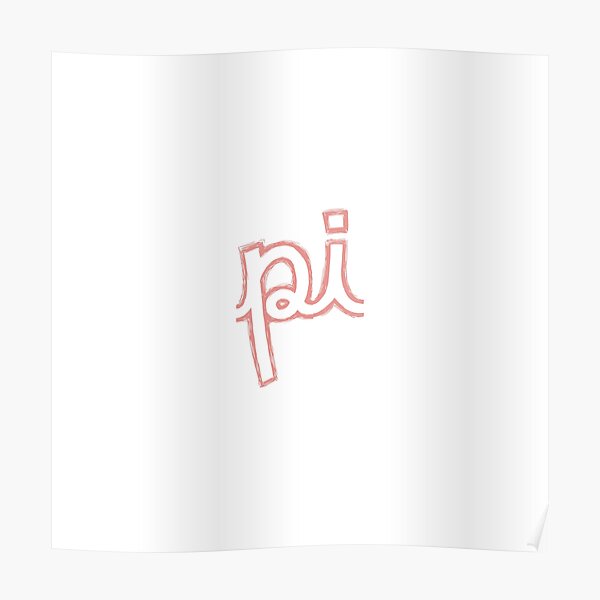 Pi Cursive Greek Letter Poster For Sale By Rosemogo Redbubble