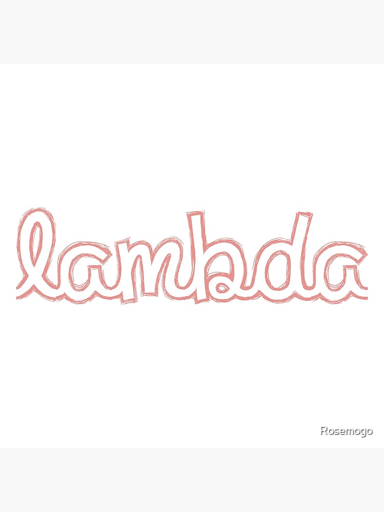 "lambda Cursive Greek Letter" Poster by Rosemogo | Redbubble