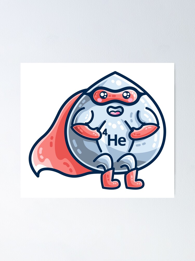 "Superfluid Helium Kawaii Cute Science Superhero" Poster for Sale by ...