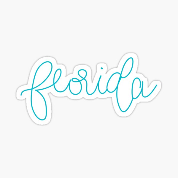 "florida calligraphy " Sticker for Sale by kmiranda4 | Redbubble