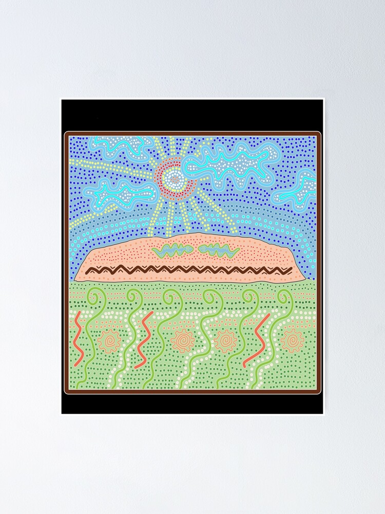 "Aires Rock Autralian Aboriginal Art" Poster for Sale by iamhewho ...