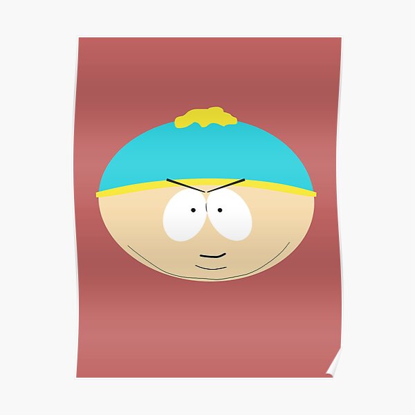 "Cartman" Poster for Sale by TravellingWolf | Redbubble