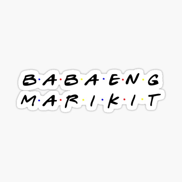 "Filipino Words Marikit" Sticker for Sale by blueoctober04 | Redbubble