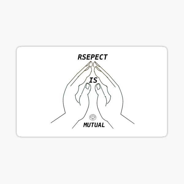"Respect" Sticker for Sale by Makelifeeasy | Redbubble
