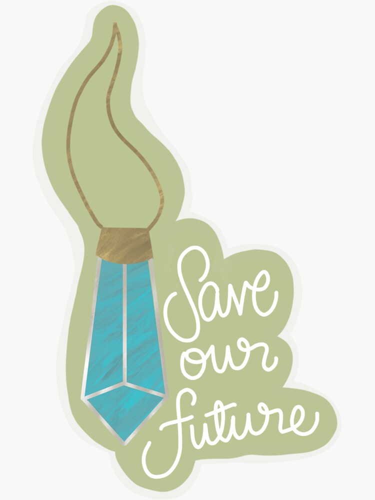 "Save Our Future" Sticker by EmilySSmith17 | Redbubble