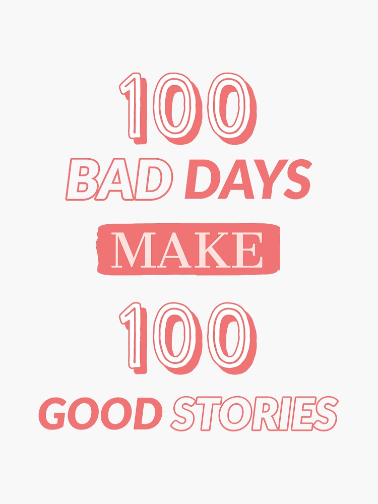 "100 Bad Days - AJR" Sticker for Sale by morecurl | Redbubble