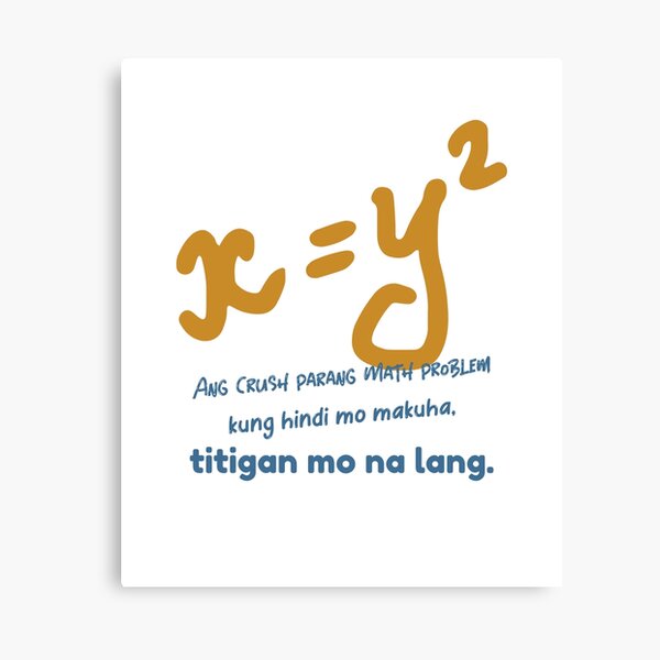 "Pinoy Hugot Math" Canvas Print for Sale by Baro-ni-kiko | Redbubble