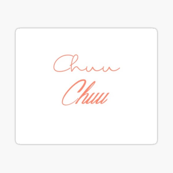 "Chuu Sticker" Sticker by Yani-o | Redbubble