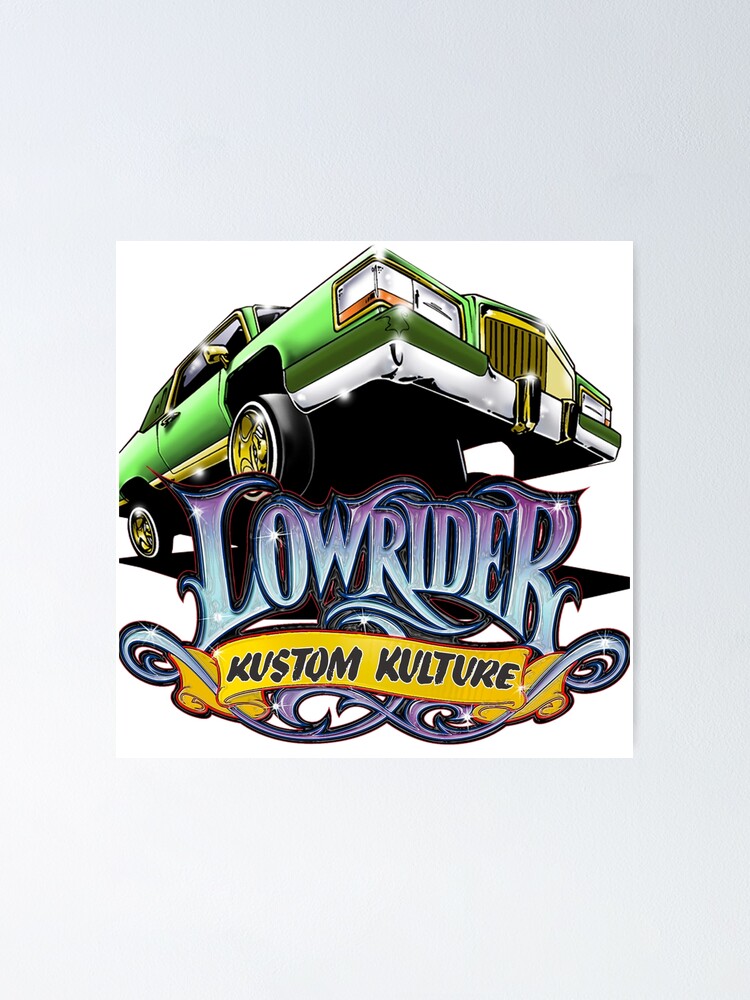 "Lowrider Kustom Kulture" Poster by CarShirt | Redbubble