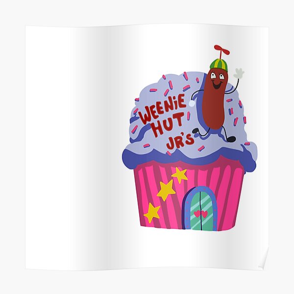 Weenie Hut Jr Posters | Redbubble