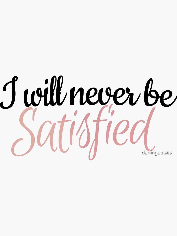 "Satisfied Hamilton Sticker" Sticker for Sale by darlingdaises | Redbubble