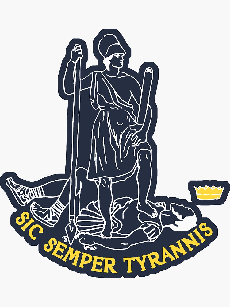 "Sic Semper Tyrannis from the Virginia Flag" Sticker for Sale by puttertutters | Redbubble