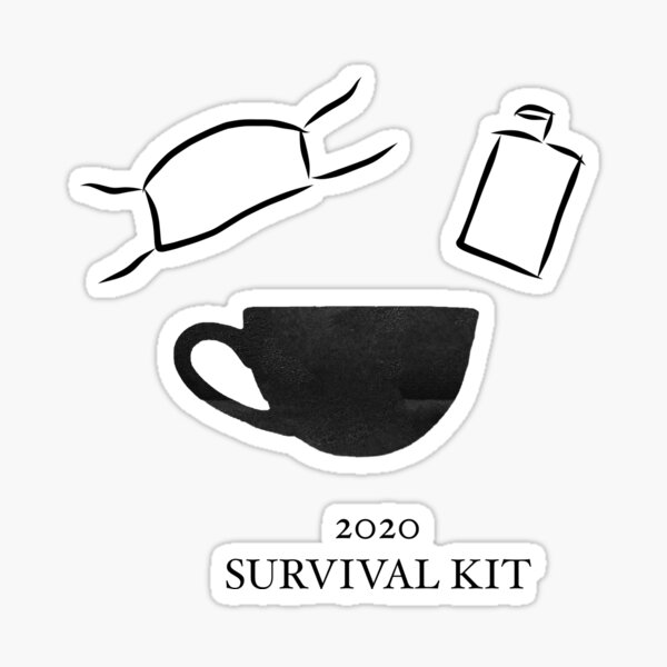 "2020 Survival Kit" Sticker for Sale by koffee4ever | Redbubble
