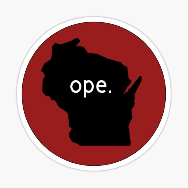 "Ope Wisconsin" Sticker by notabledesigns | Redbubble