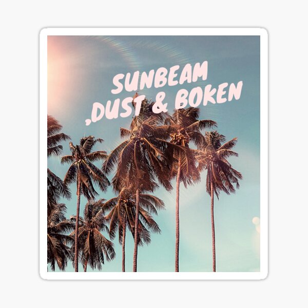 "Sunbeam,dust & boken" Sticker for Sale by Vigourclothing | Redbubble