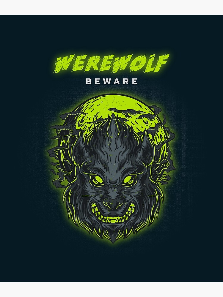 "WEREWOLF BEWARE" Poster by AladdinMktgs | Redbubble
