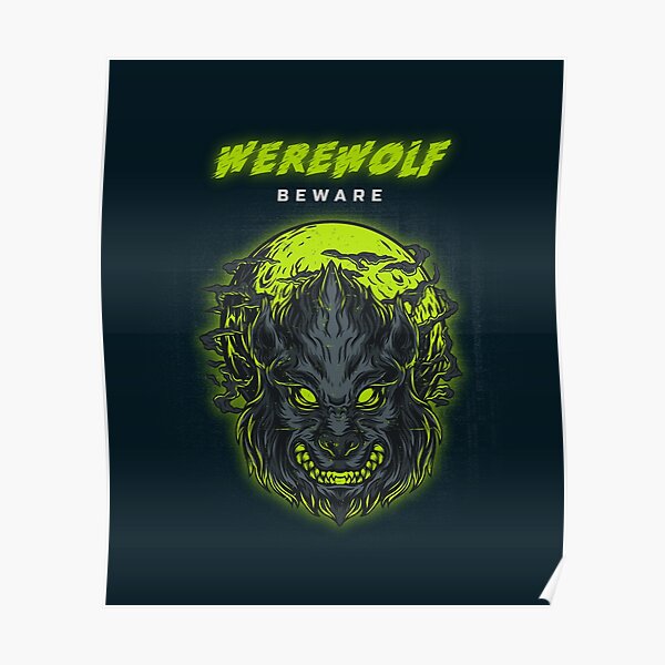 "WEREWOLF BEWARE" Poster by AladdinMktgs | Redbubble