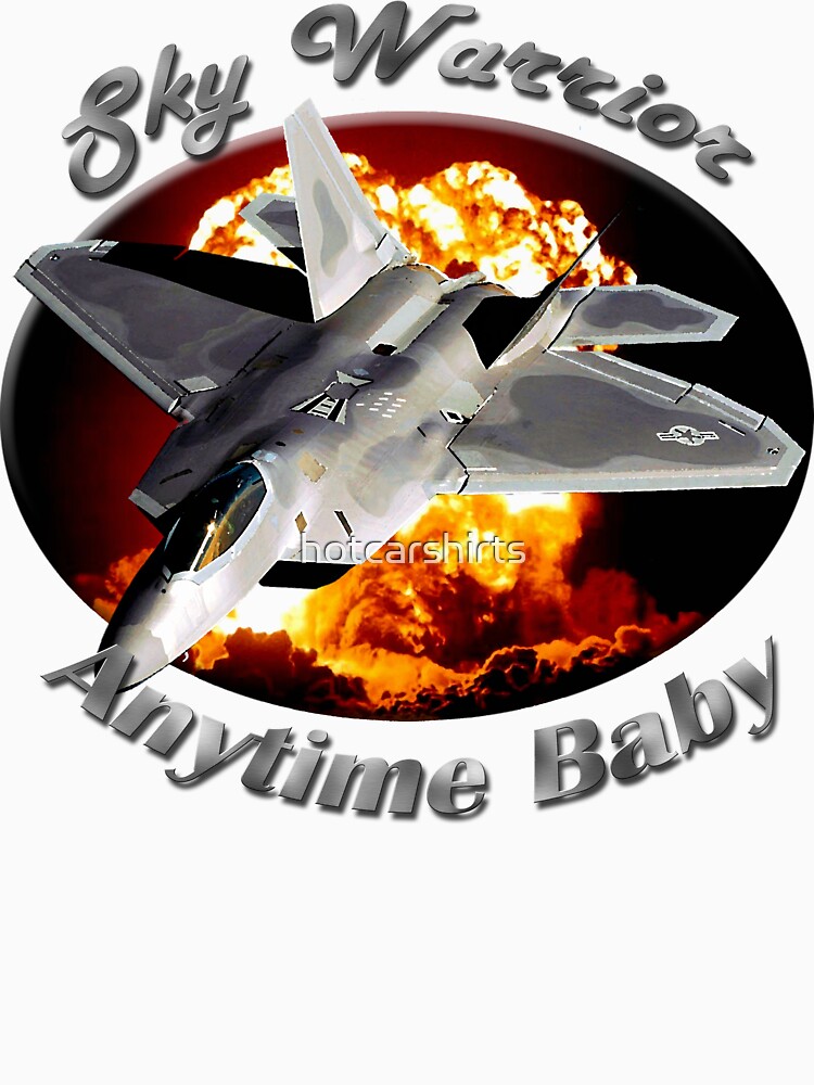 "F-22 Raptor Sky Warrior" T-shirt for Sale by hotcarshirts | Redbubble ...