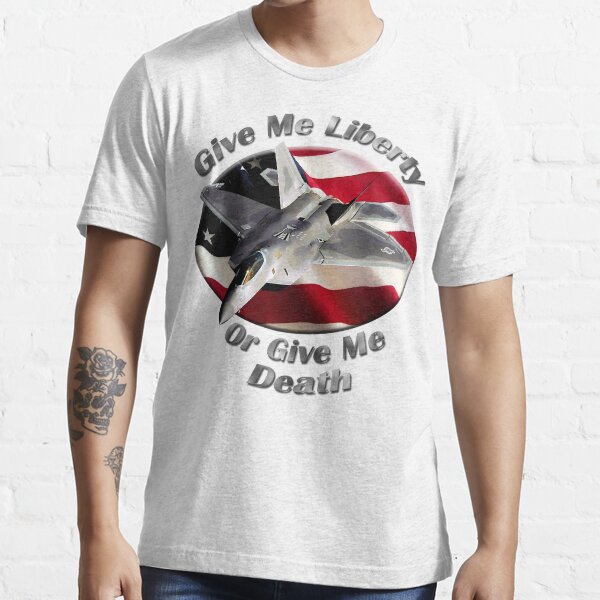 "F-22 Raptor Give Me Liberty" T-shirt for Sale by hotcarshirts ...
