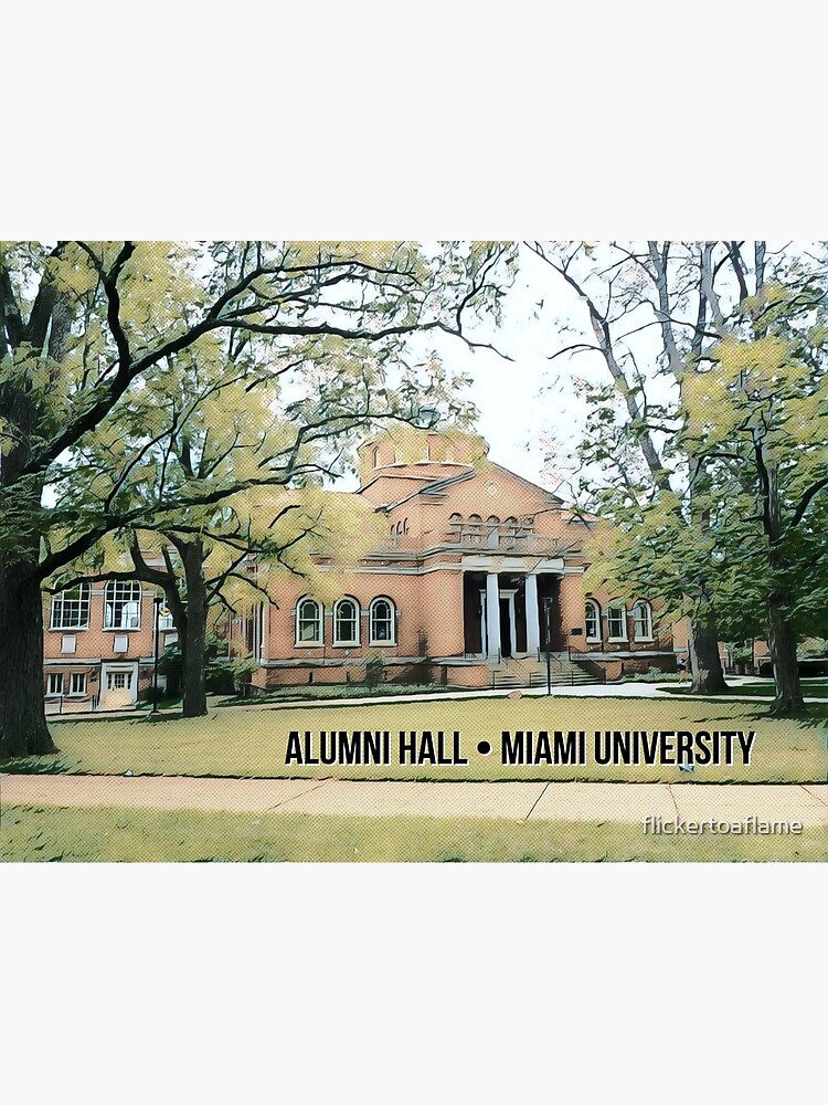 "Miami University - Alumni Hall" Poster by flickertoaflame | Redbubble