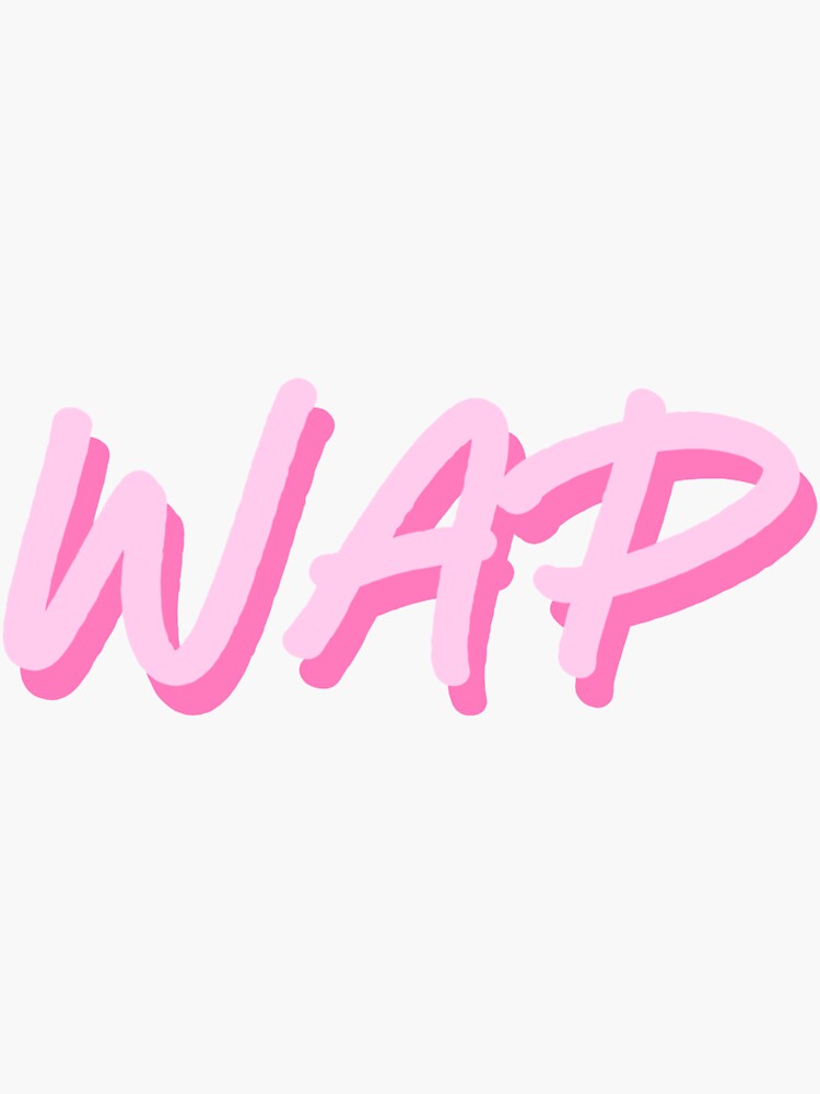 "WAP" Sticker for Sale by kasonh | Redbubble