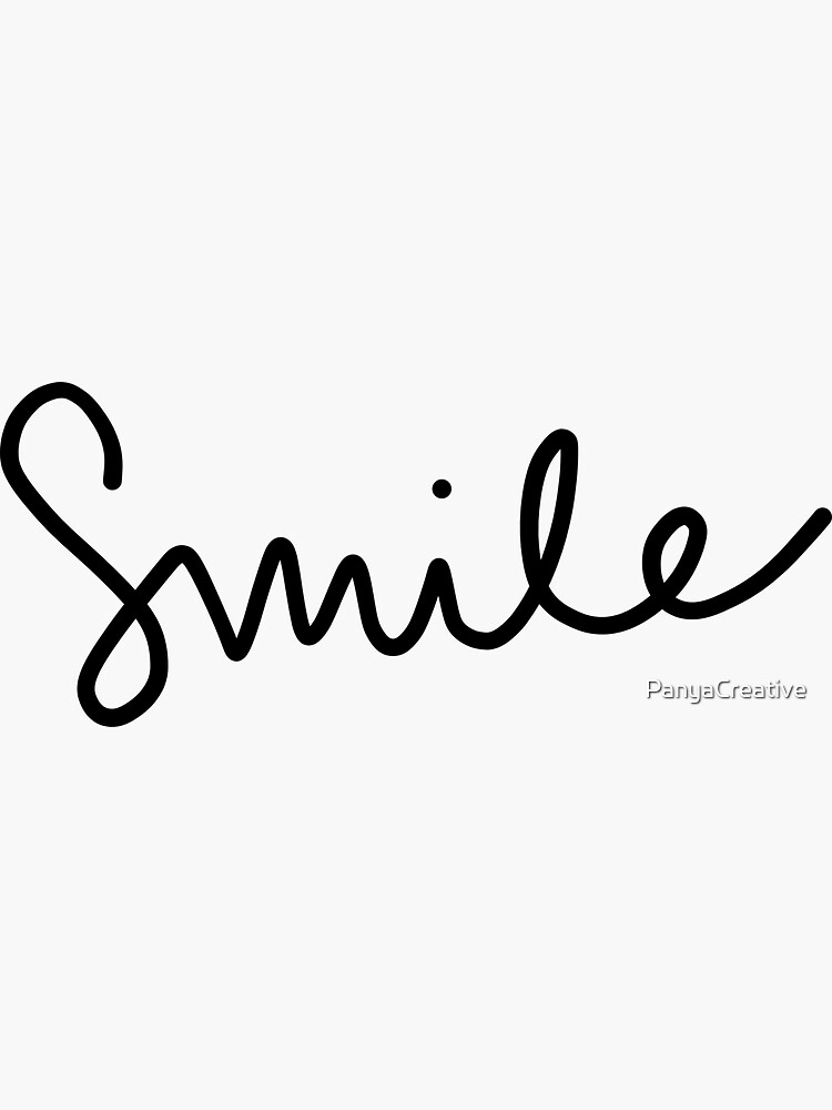 "Smile handwriting script" Sticker for Sale by PanyaCreative | Redbubble