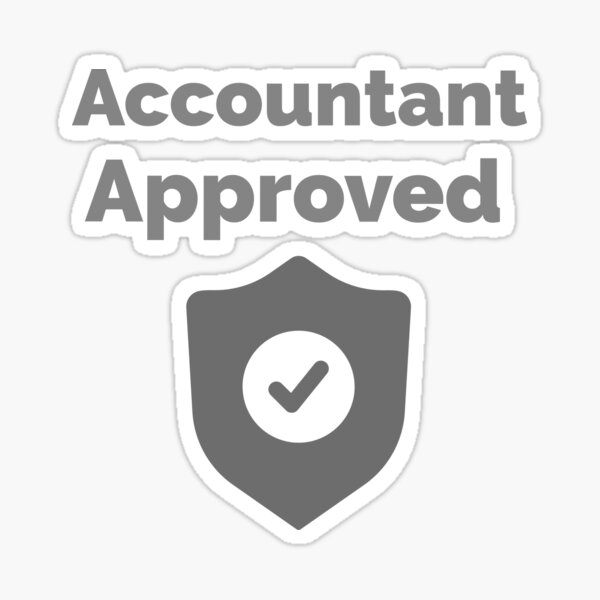 "Accountant Approved" Sticker for Sale by ModanShifts | Redbubble
