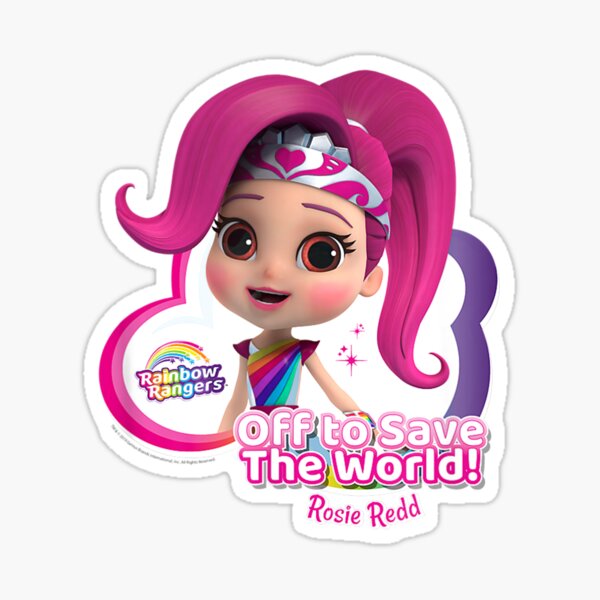 "Rainbow Rangers Rosie Redd "Off to Save the World!" " Sticker for Sale ...