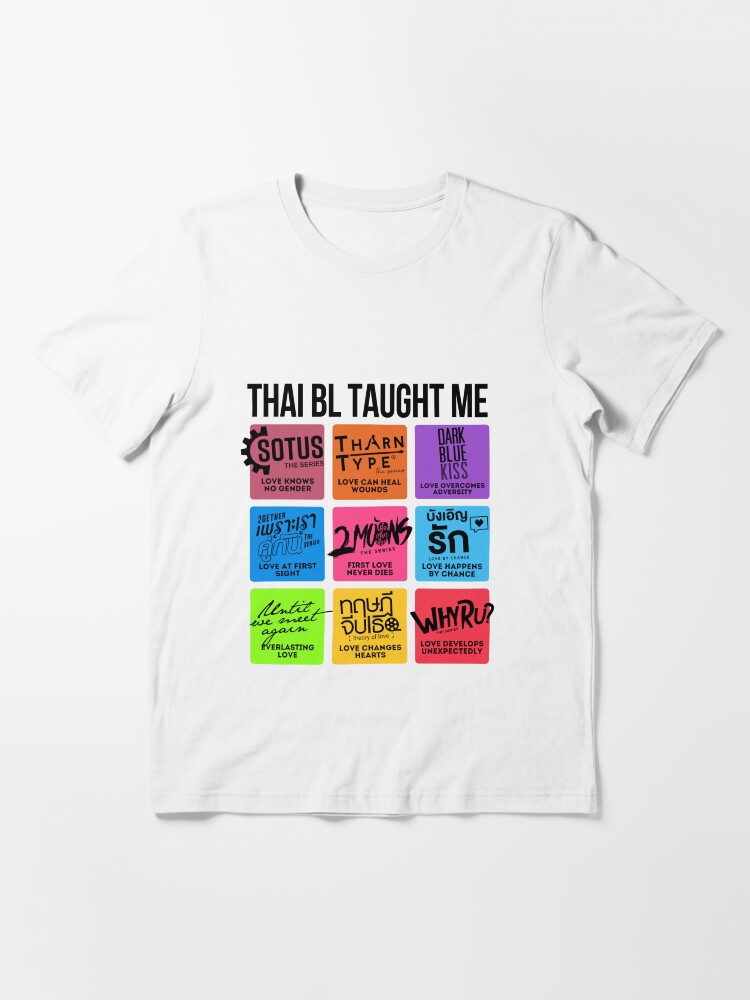 "THAI BL TAUGHT ME" T-shirt for Sale by skeletonvenus | Redbubble ...