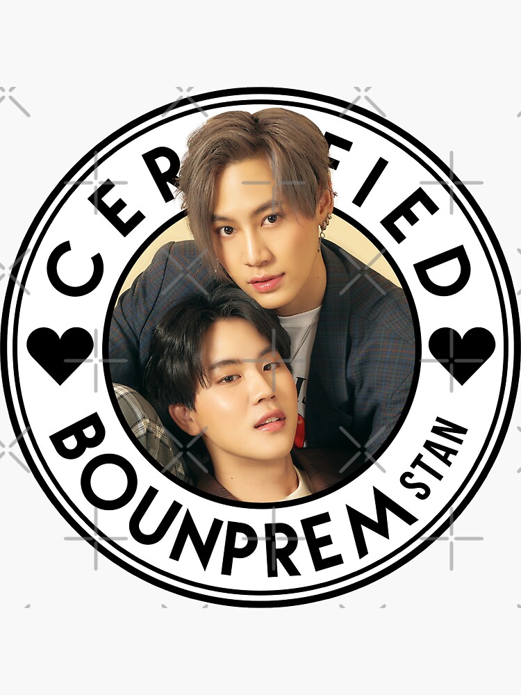 "CERTIFIED BounPrem Stan" Sticker for Sale by skeletonvenus | Redbubble