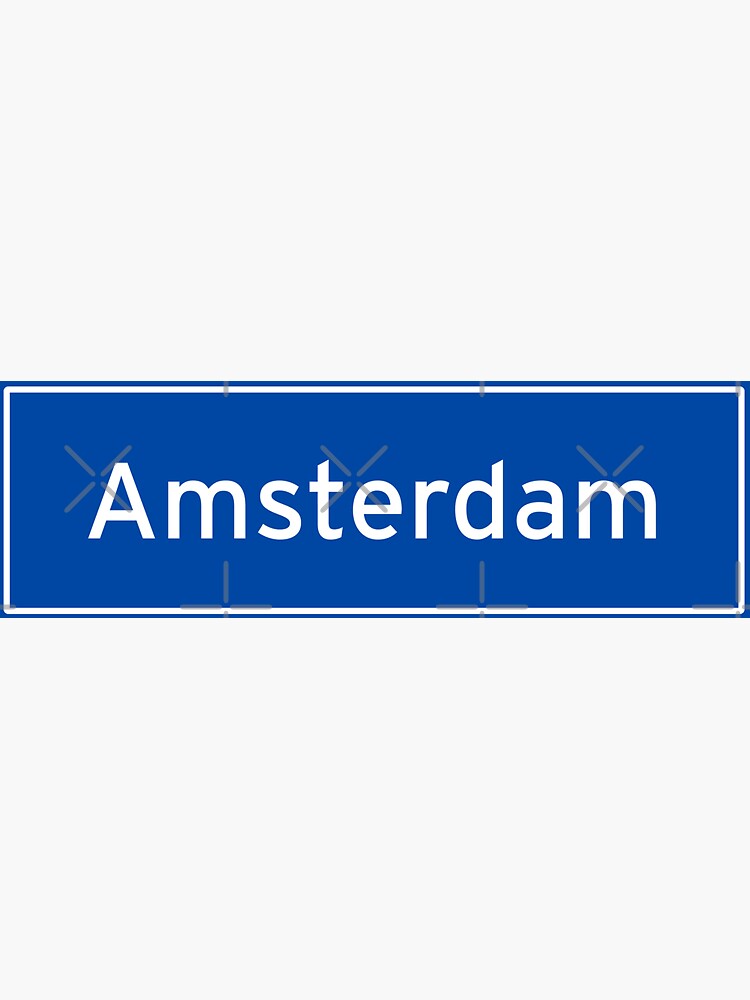 "Amsterdam Sign | Plaatsnaambord" Sticker by toofardesign | Redbubble