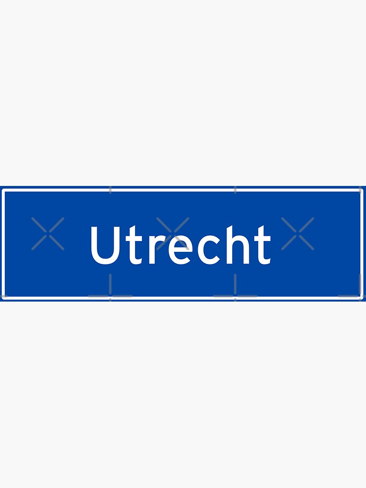 "Utrecht Sign | Plaatsnaambord" Sticker for Sale by toofardesign ...