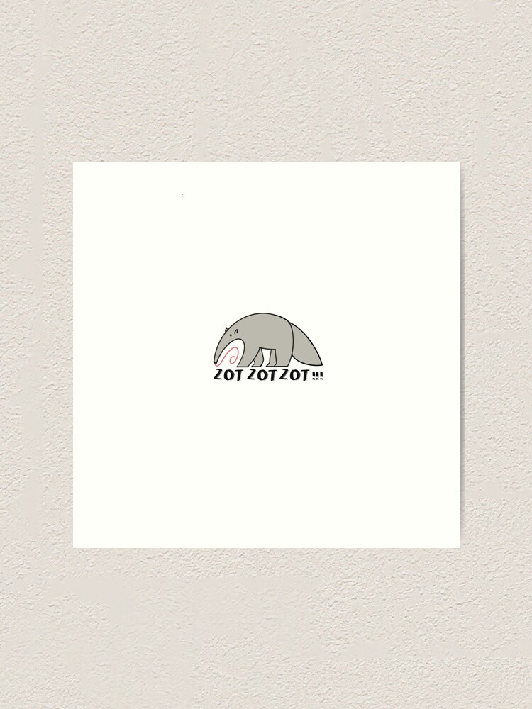 "zot zot zot" Art Print by xuffle | Redbubble