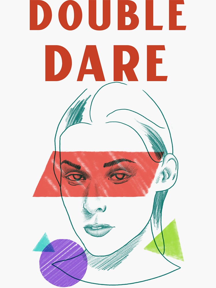 "Truth - Dare - Double Dare" Sticker for Sale by GetinLine | Redbubble