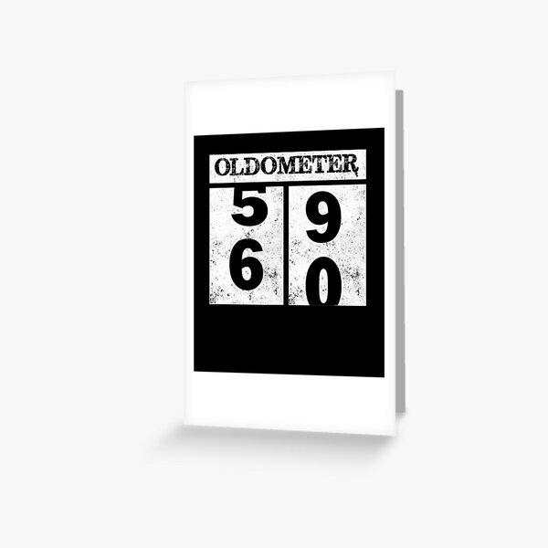"Oldometer Odometer Funny 60th Birthday Gift 60 yrs" Greeting Card by ...