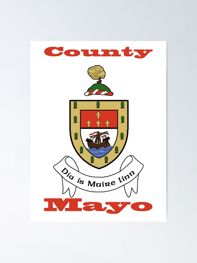 "County Mayo Coat of Arms" Poster by CrankyOldDude | Redbubble