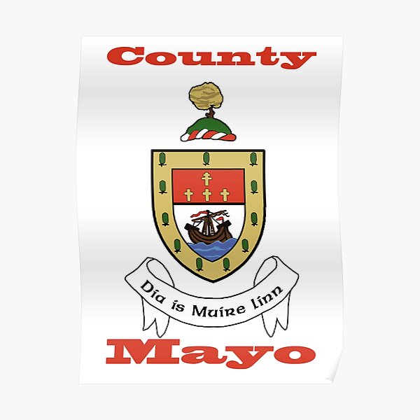"County Mayo Coat of Arms" Poster by CrankyOldDude | Redbubble
