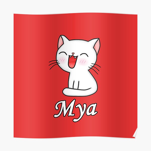 Mya Name Posters | Redbubble