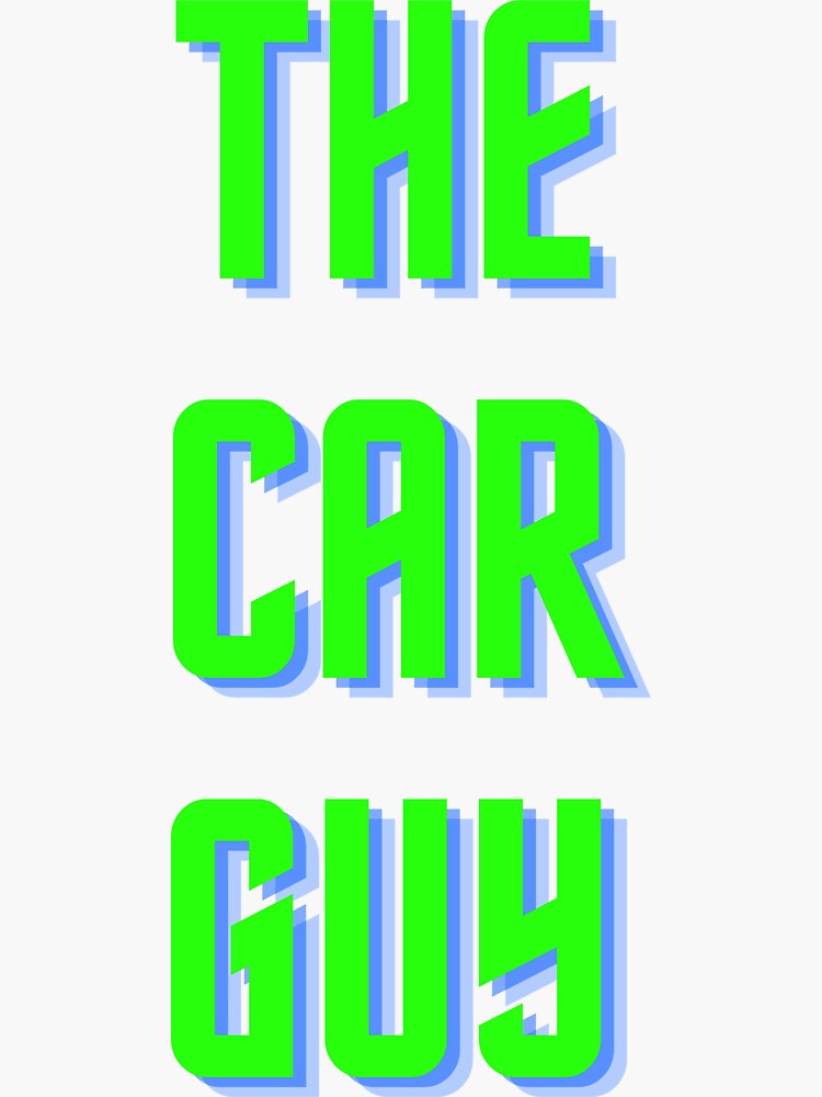 "The Car Guy" Sticker for Sale by automotiveguy | Redbubble