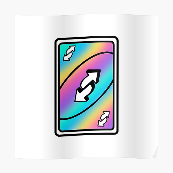 "Rainbow Uno Reverse Card" Poster for Sale by jordanallan | Redbubble