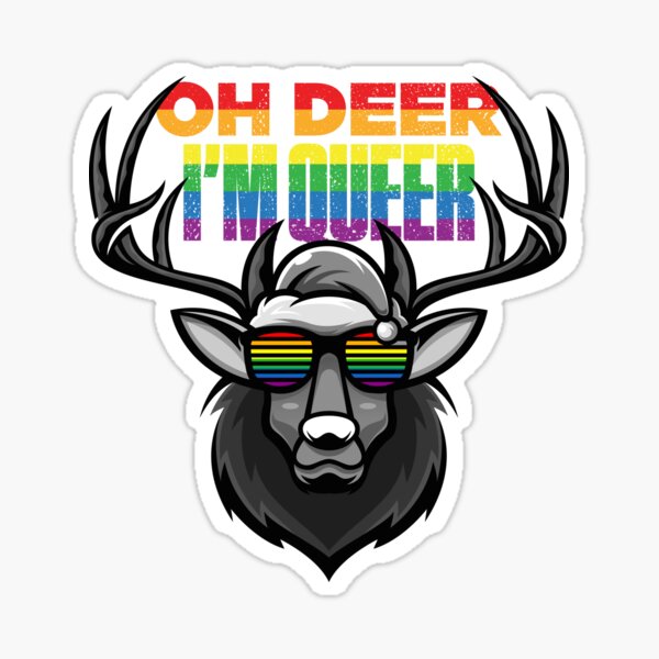 "Oh Deer Im Queer Funny Pun LGBT Rainbow" Sticker for Sale by ...
