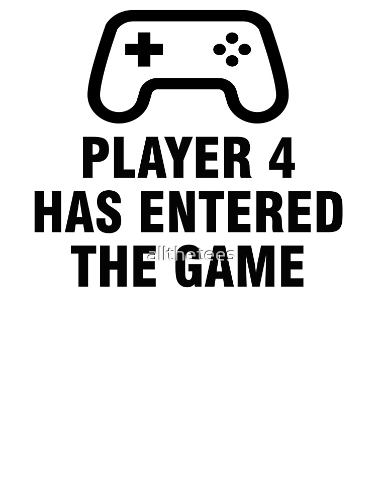 "Player 4 Has Entered The Game" Baby One-Piece for Sale by allthetees ...