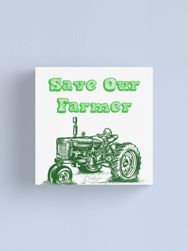 "SAVE OUR FARMER" Canvas Print for Sale by GuruKrish | Redbubble