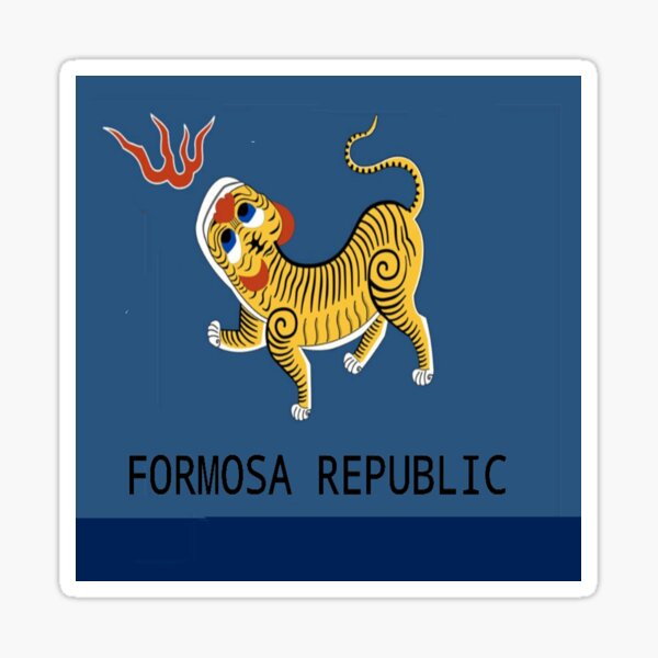"The Republic of Formosa (Taiwan)" Sticker for Sale by TheHappyK ...