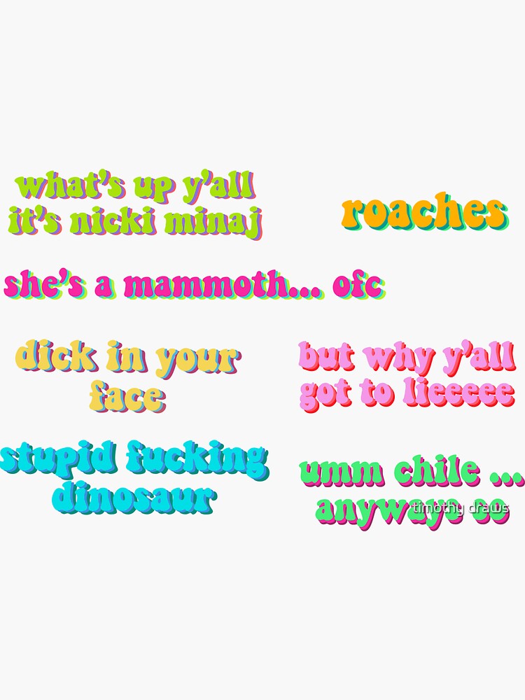 "nicki minaj iconic quotes sticker pack" Sticker by balogt | Redbubble