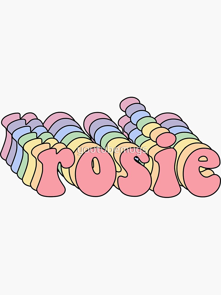"rosie name sticker" Sticker for Sale by youtubemugs | Redbubble