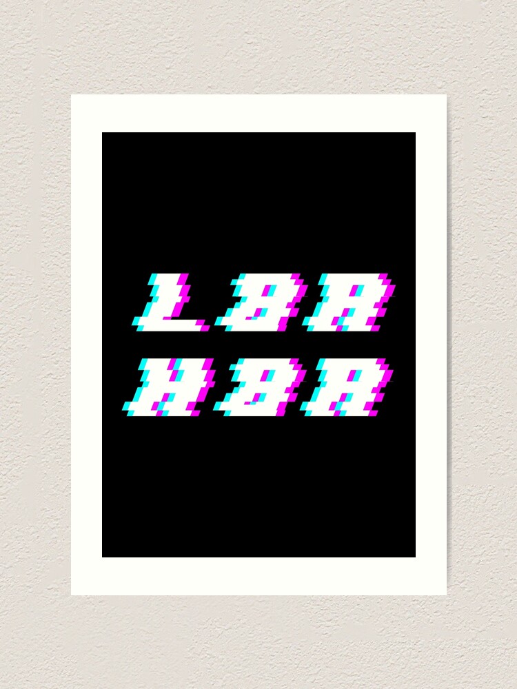 "L8R H8R (Later Hater) - Glitch Alphanumeric Text" Art Print by ...